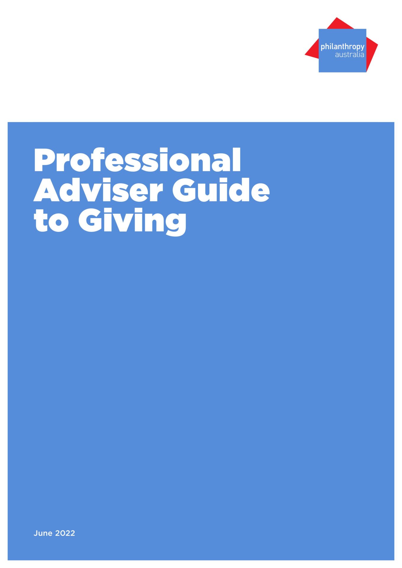 Professional Adviser Guide to Giving 2022 - Philanthropy Australia