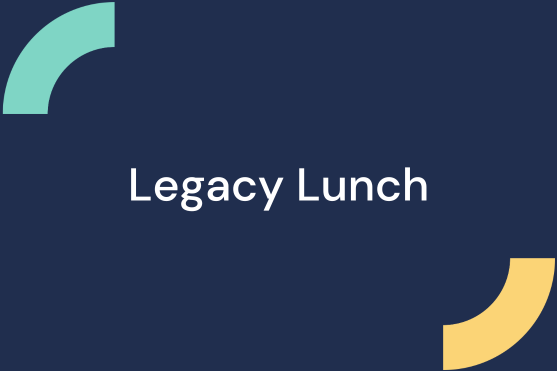Legacy Lunch – Inspiring and Securing Charitable Bequests ...