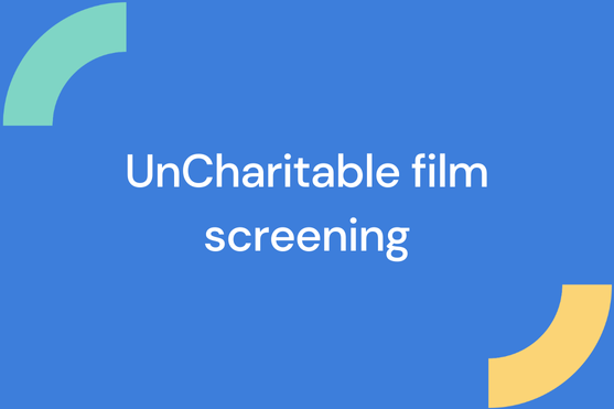 UnCharitable film screening - Philanthropy Australia